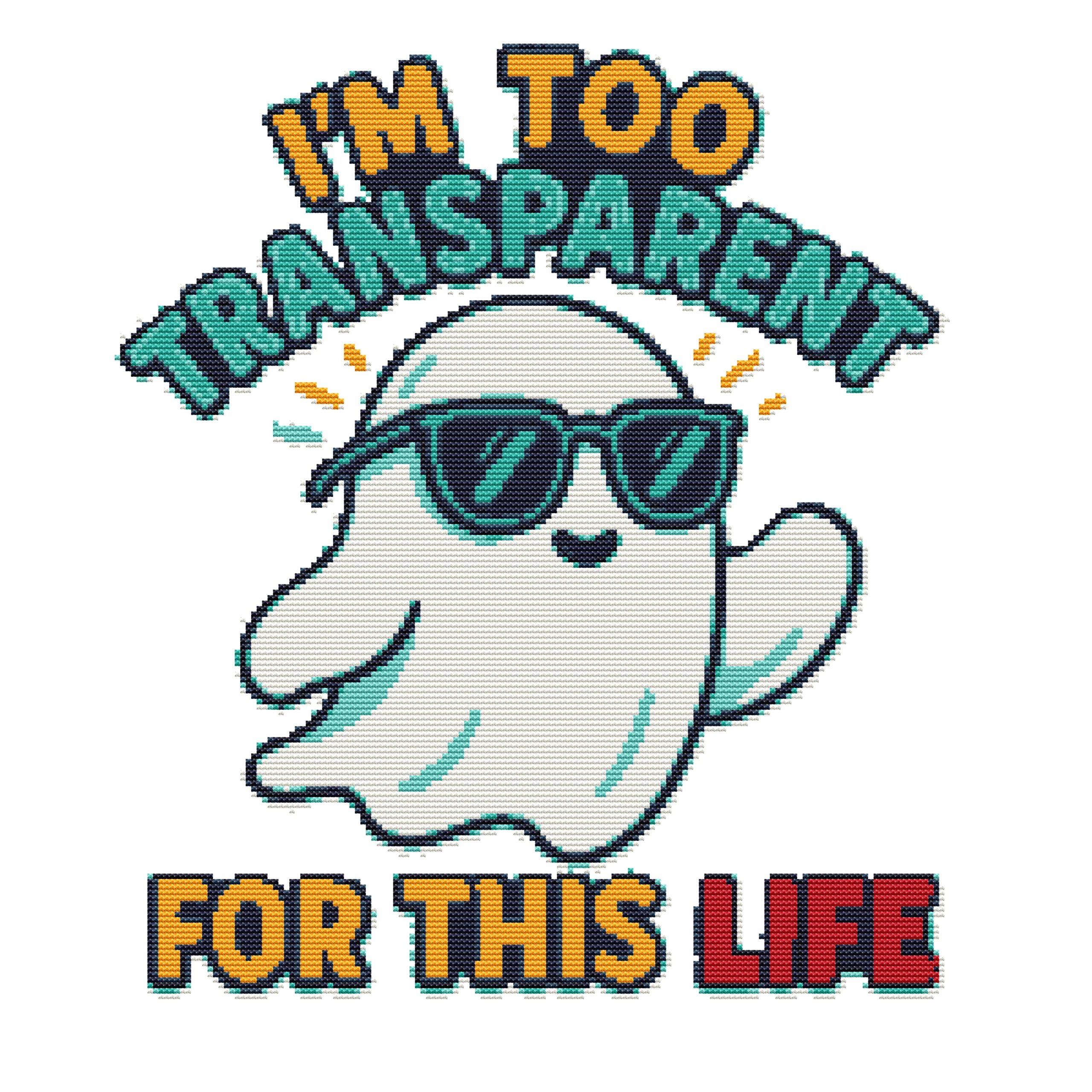 I am too transparent for this life – Cross stitch pattern – Cross ...